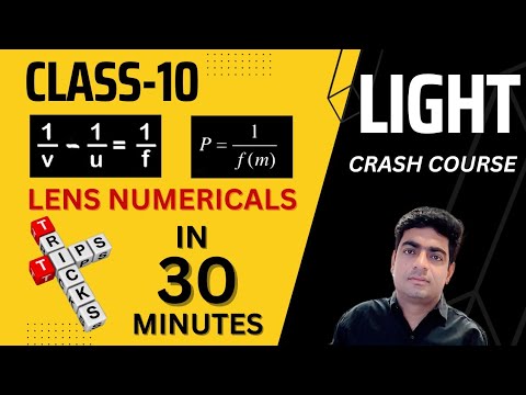 LIGHT Class -10 Part -4 | LENS FORMULA AND POWER OF LENS NUMERICALS ...