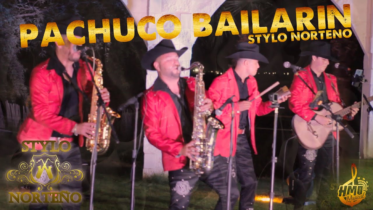 Pachuco Bailarin (Video En Vivo) - Stylo Norteño - YouTube