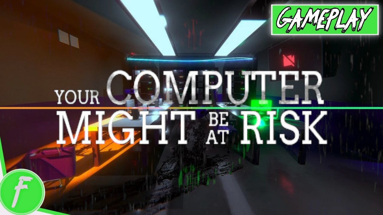 Your Computer Might Be At Risk Gameplay HD (PC) | NO COMMENTARY - YouTube