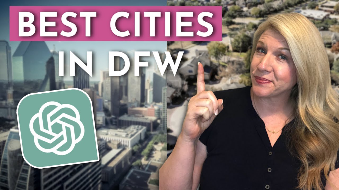 BEST Cities to Move to in DFW According to Chat GPT! | Realtor Reacts ...