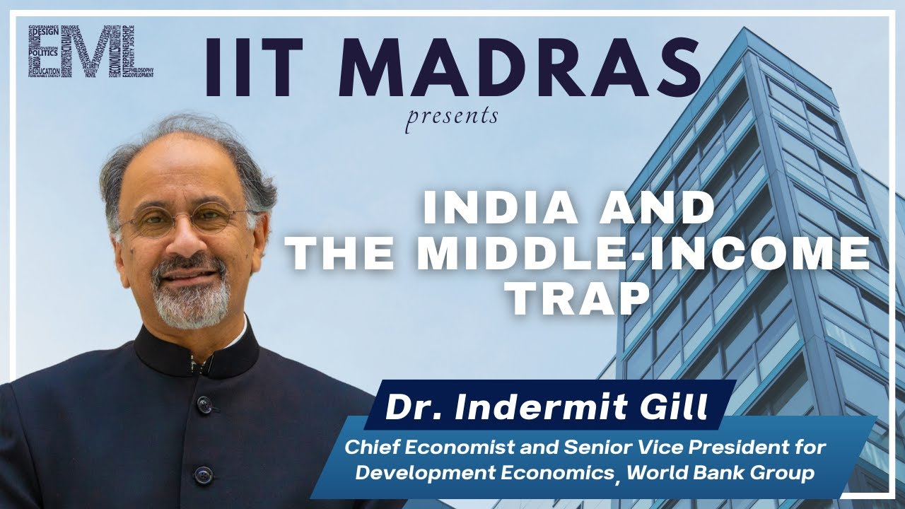 EML | Dr. Indermit Gill Live at IIT Madras #worldbank #eml #iitmadras # ...