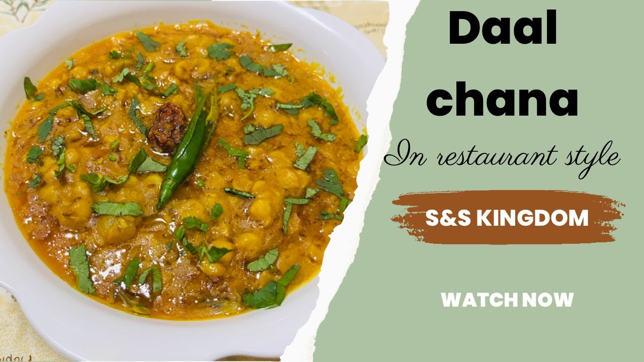 Daal Chana recipe | Split chickpeas by S&S Kingdom#daalchana#Recipe# ...