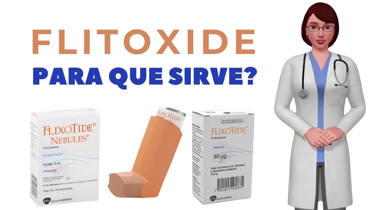 FLIXOTIDE, para que sirve, cuando y como usar flixotide nebules - YouTube