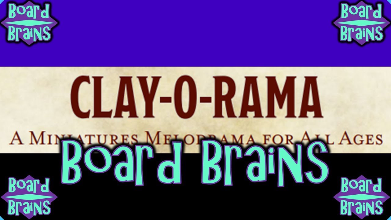 Board Brains - Clay-O-Rama - YouTube