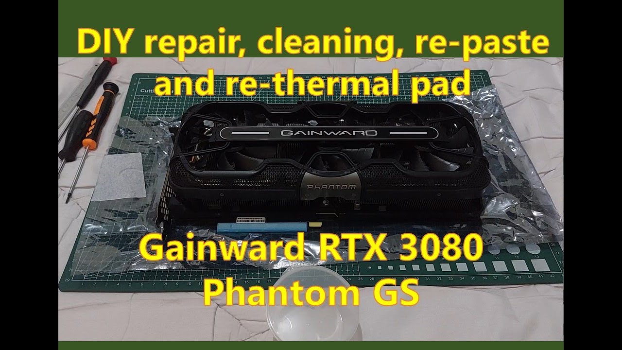 Teardown VGA RTX 3080 Gainward Phantom GS, cleaning, repaste, re ...