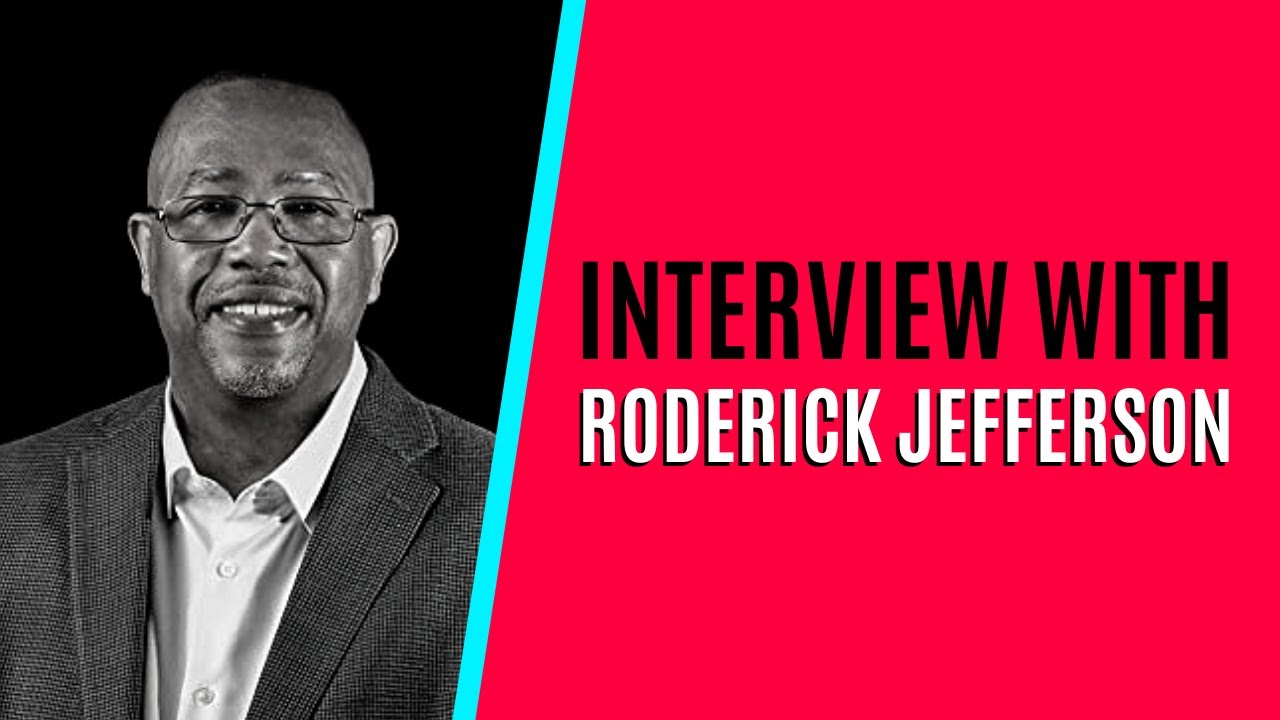 Interview With Roderick Jefferson - YouTube