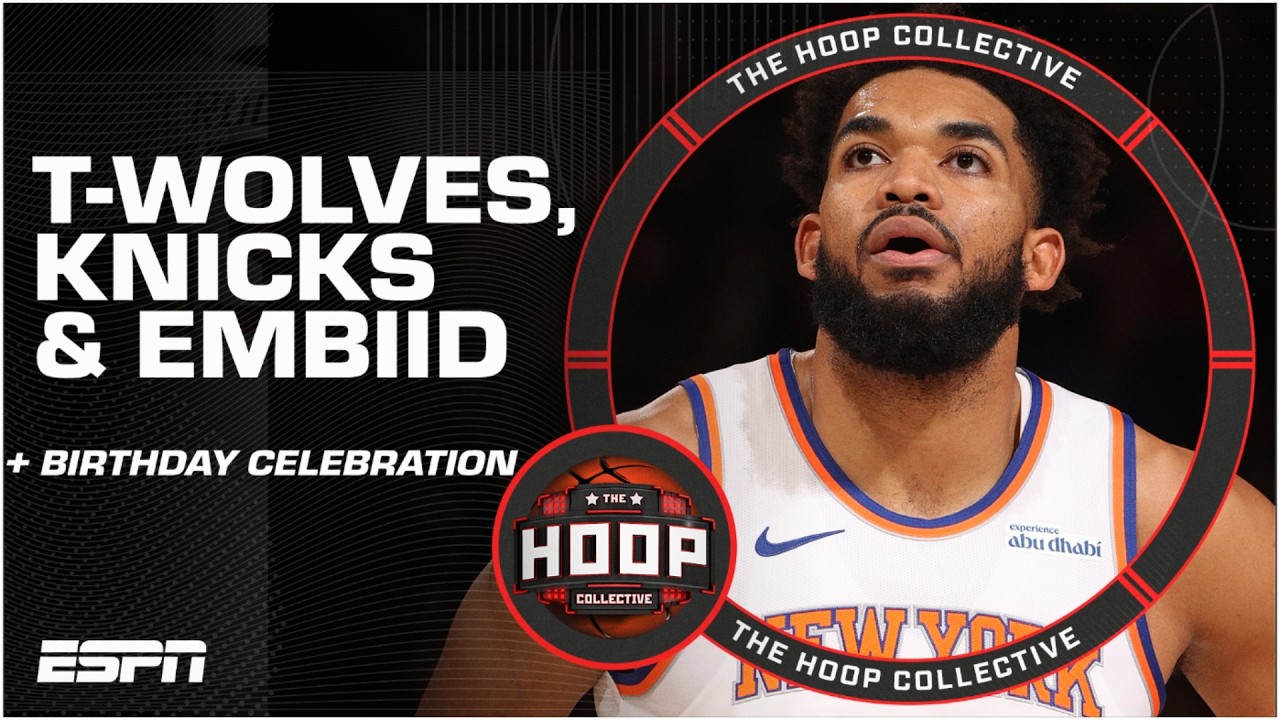 Is Wolves-Knicks Trade Working? Concern After Embiid Return? | The Hoop ...