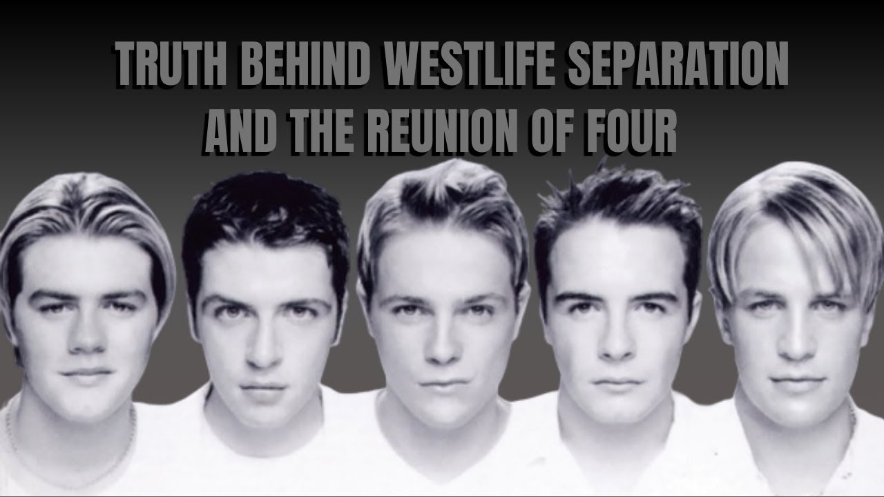 THE UNTOLD STORY OF WESTLIFE YOU DONT KNOW - YouTube