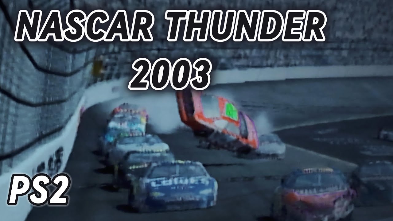 NASCAR THUNDER 2003 ps2 - YouTube