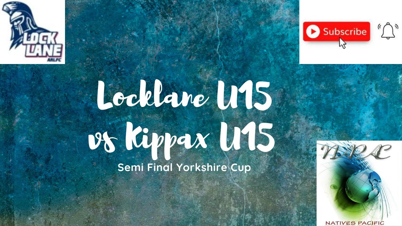 Locklane U15 vs Kippax U15. - YouTube