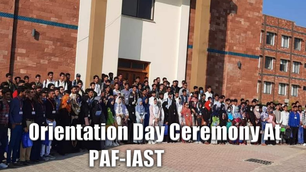 Orientation Day Ceremony At PAF-IAST || First Batch - YouTube