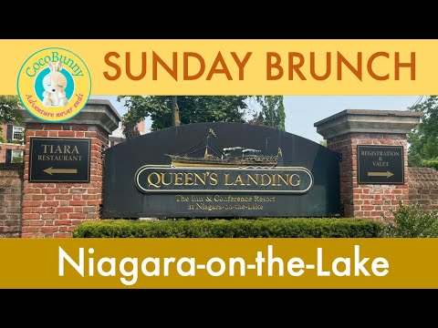Sunday Brunch at Queen's Landing Resort & Inn - A Niagara-on-the-lake little gem