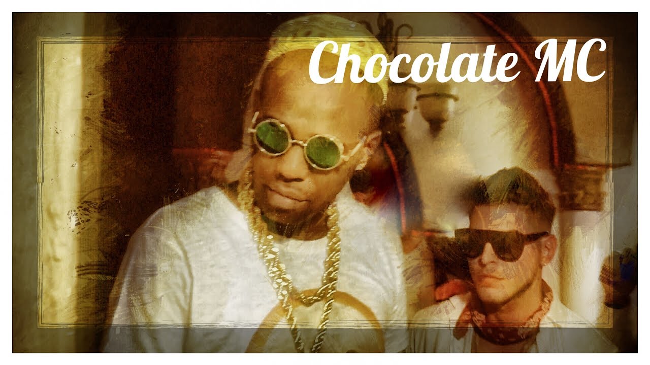 CHOCOLATE MC-LO ULTIMO DE CHOCOLATE - YouTube