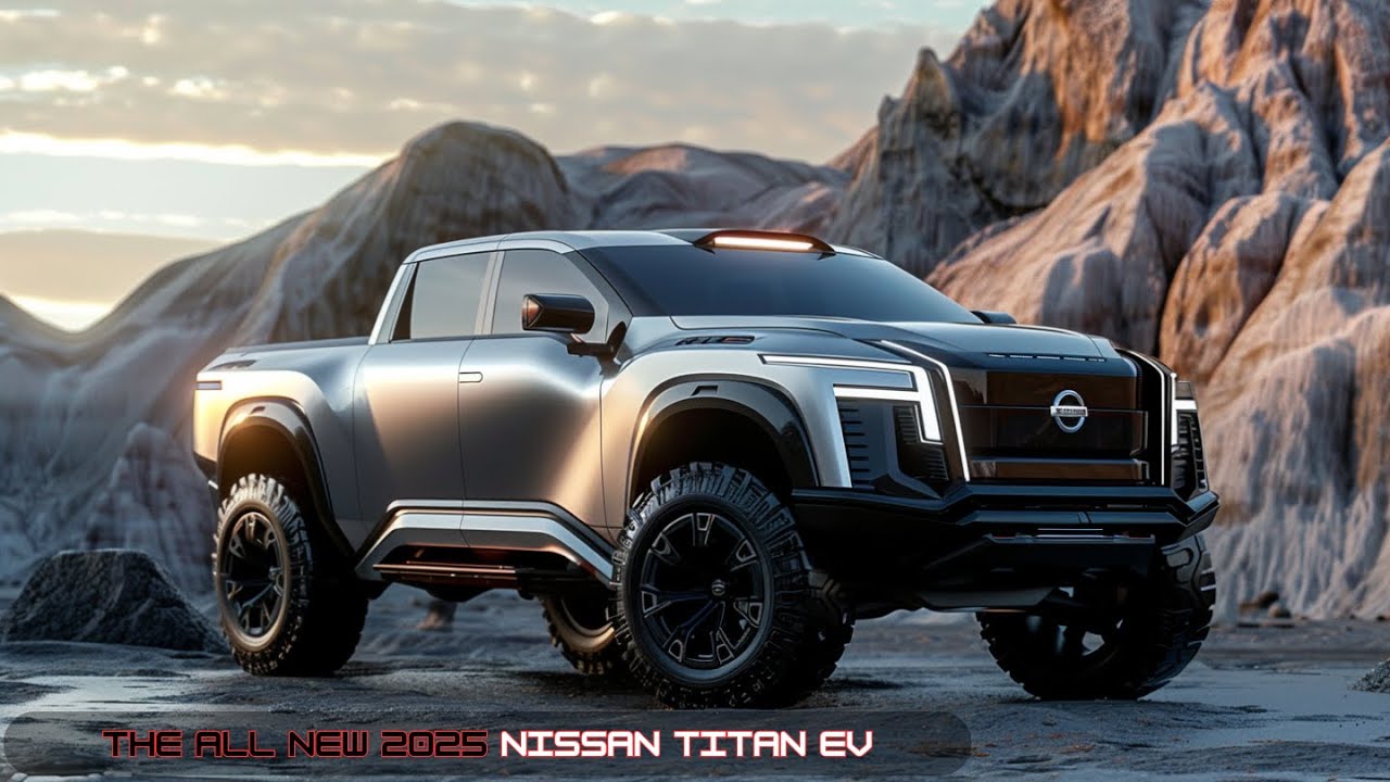 The All-New 2025 Nissan Titan EV: Electrifying the Future of Pickup ...
