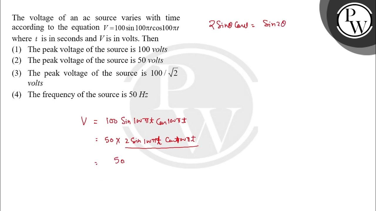 the-voltage-of-an-ac-source-varies-with-time-according-to-the-equation