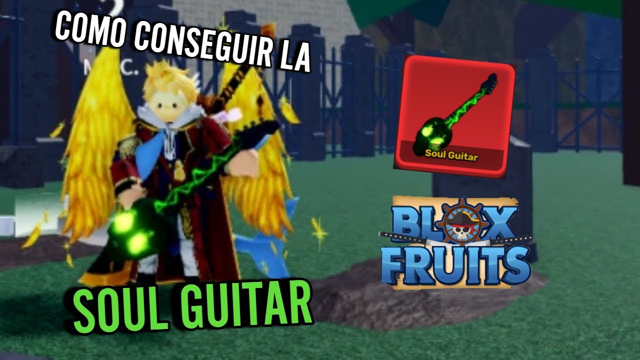 Como conseguir la SOUL GUITAR en Blox Fruits | LMZ GAMES. - YouTube