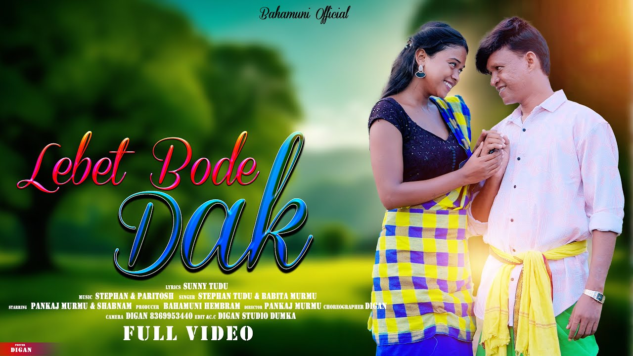 Lebet Bode Dak full video ll Stephen tudu & Babita ll Pankaj & Shabnam ...