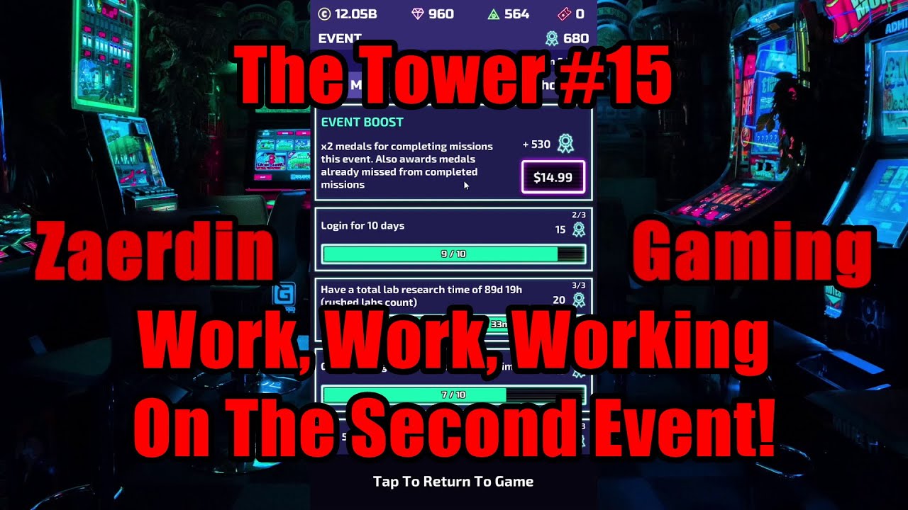 The Tower #15 - Work, Work, Working On The Second Event! - YouTube
