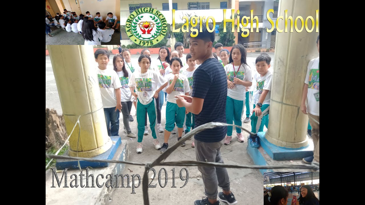 LAGRO HIGH SCHOOL GR. 7 MATHCAMP 2019 - YouTube