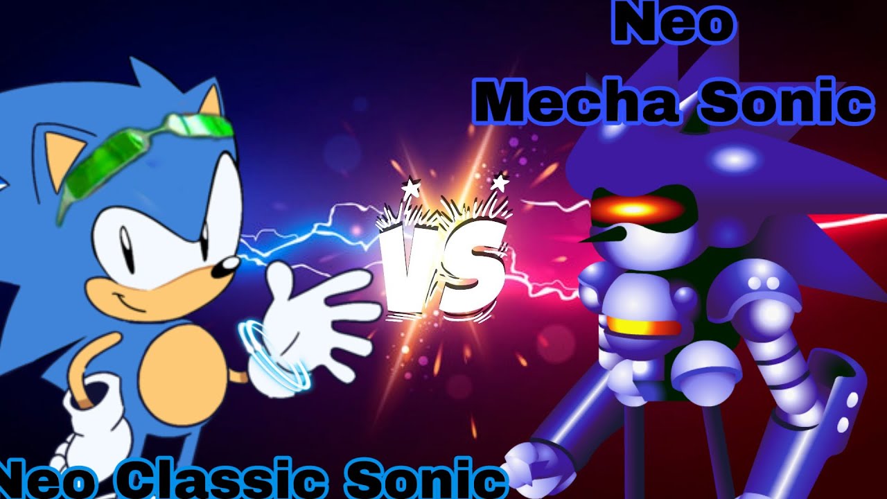 Neo Classic Sonic Vs Neo Mecha Sonic - YouTube