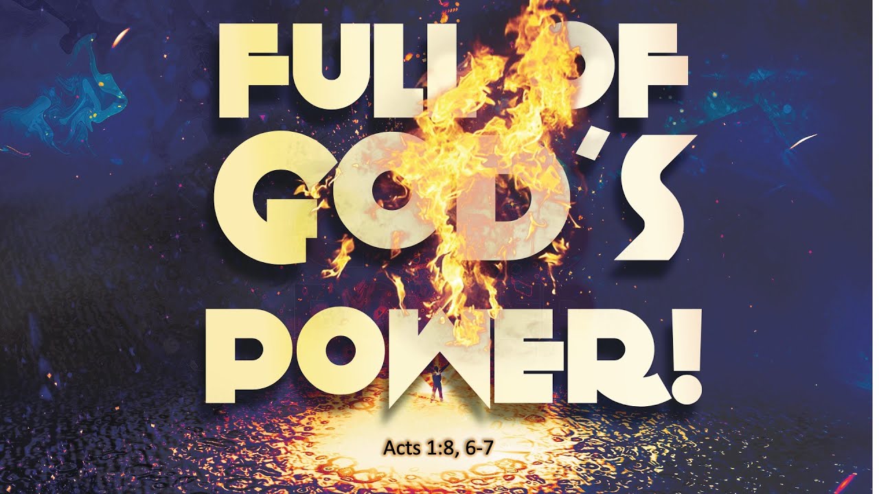 Full of God's Power - YouTube