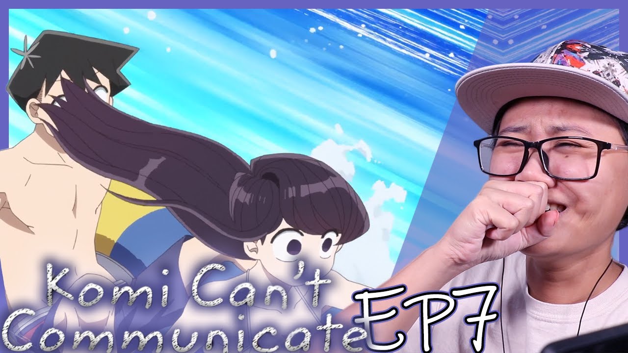 Komi Can't Communicate EP 7 Reaction | The Pool Episode - YouTube