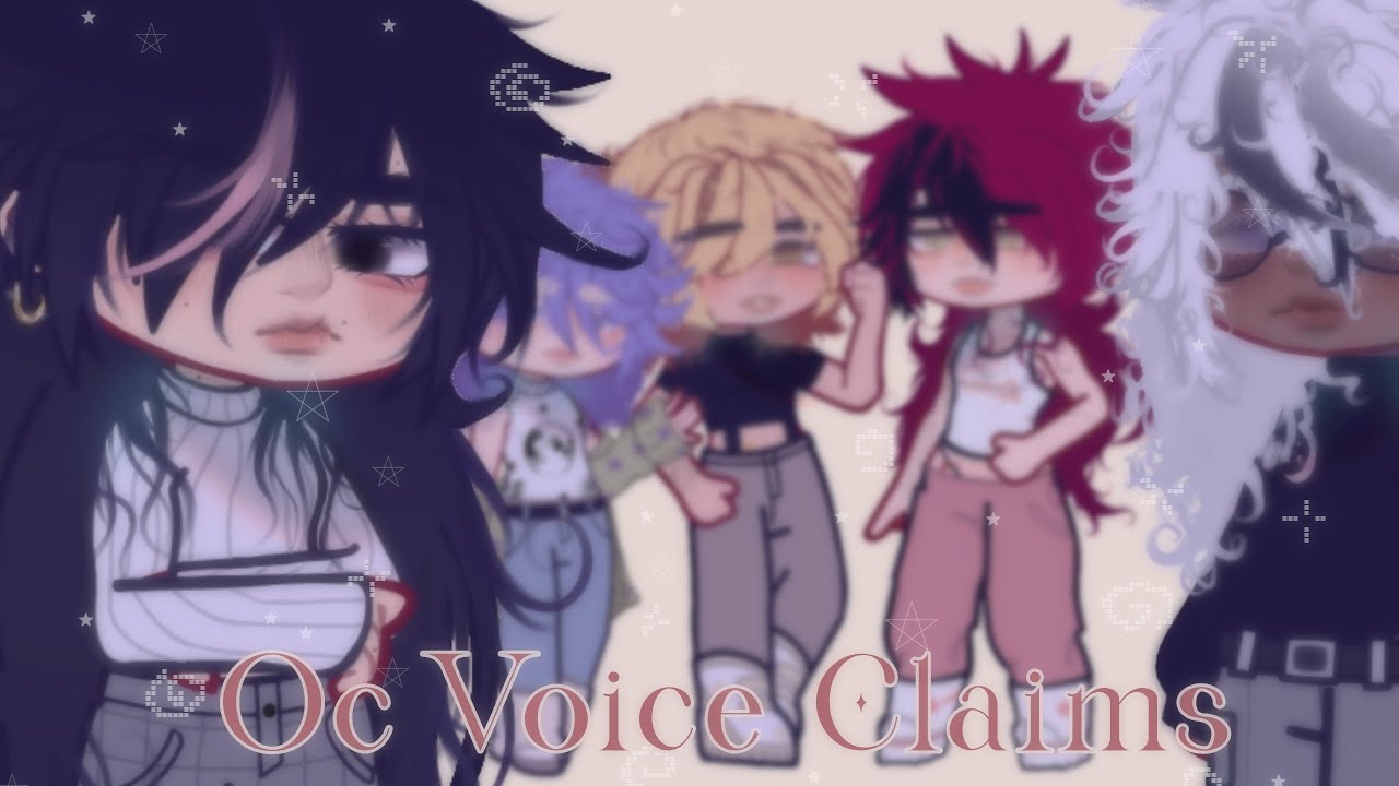 Oc voice claims + introduction ☆ - YouTube
