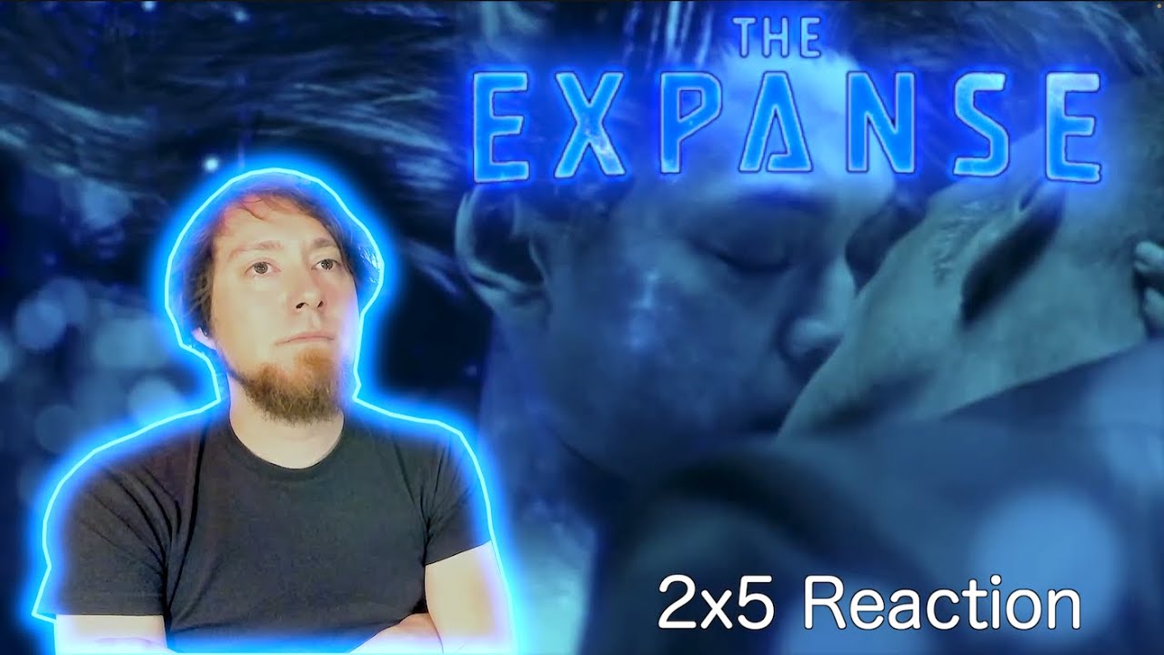 THE PERFECT CHARACTER ARC!!!....The Expanse 2x5 Reaction - YouTube