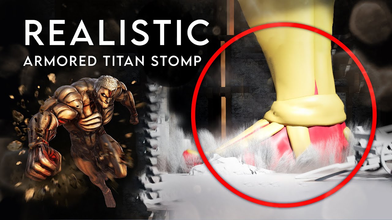 Creating a Realistic Armored Titan Foot Stomp! - YouTube
