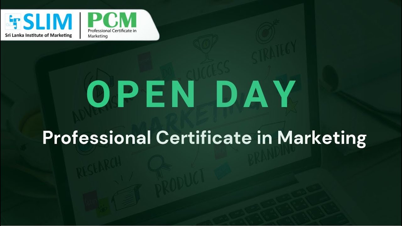 Professional Certificate in Marketing (PCM) | Open Day | Intake III ...