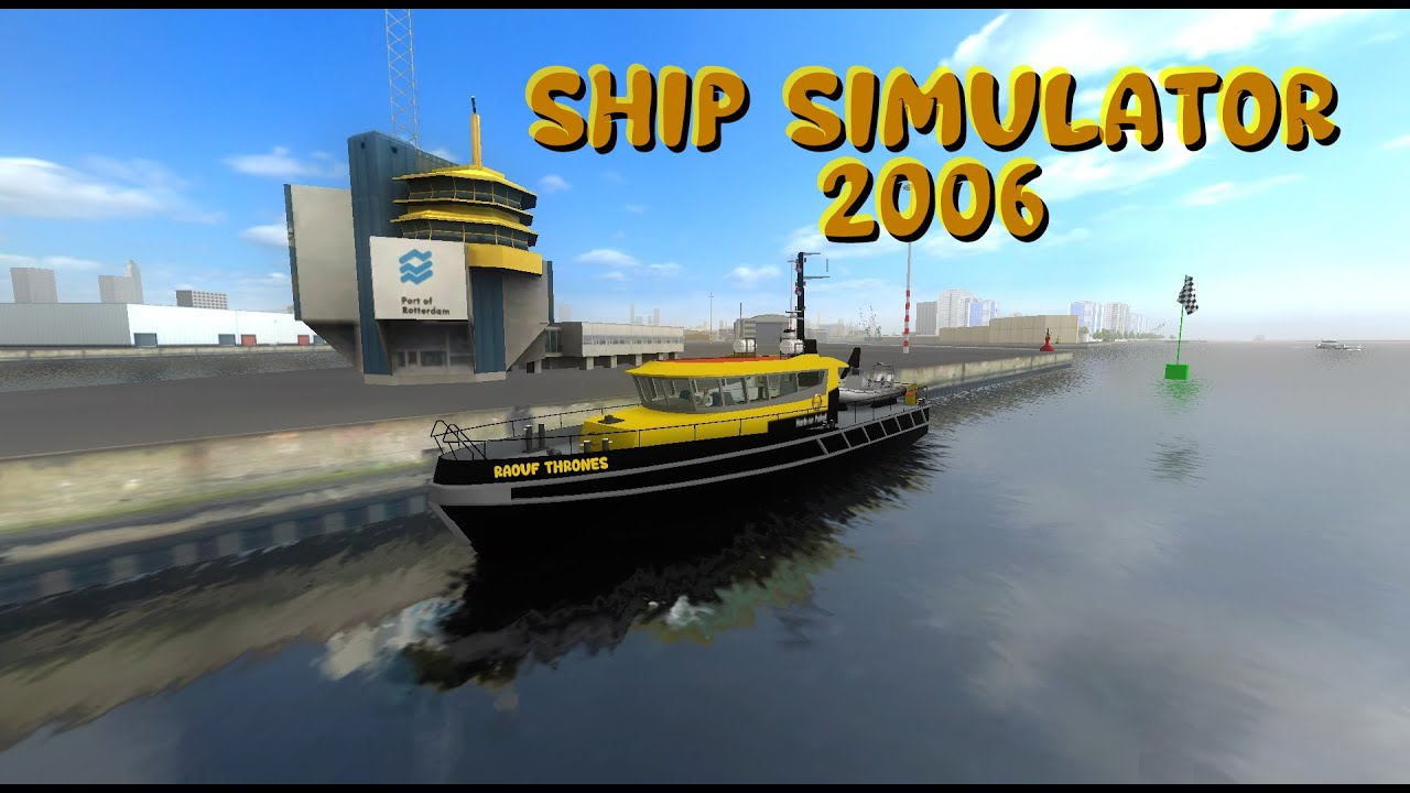Ship Simulator 2006 - Mission 1 By R.T - YouTube