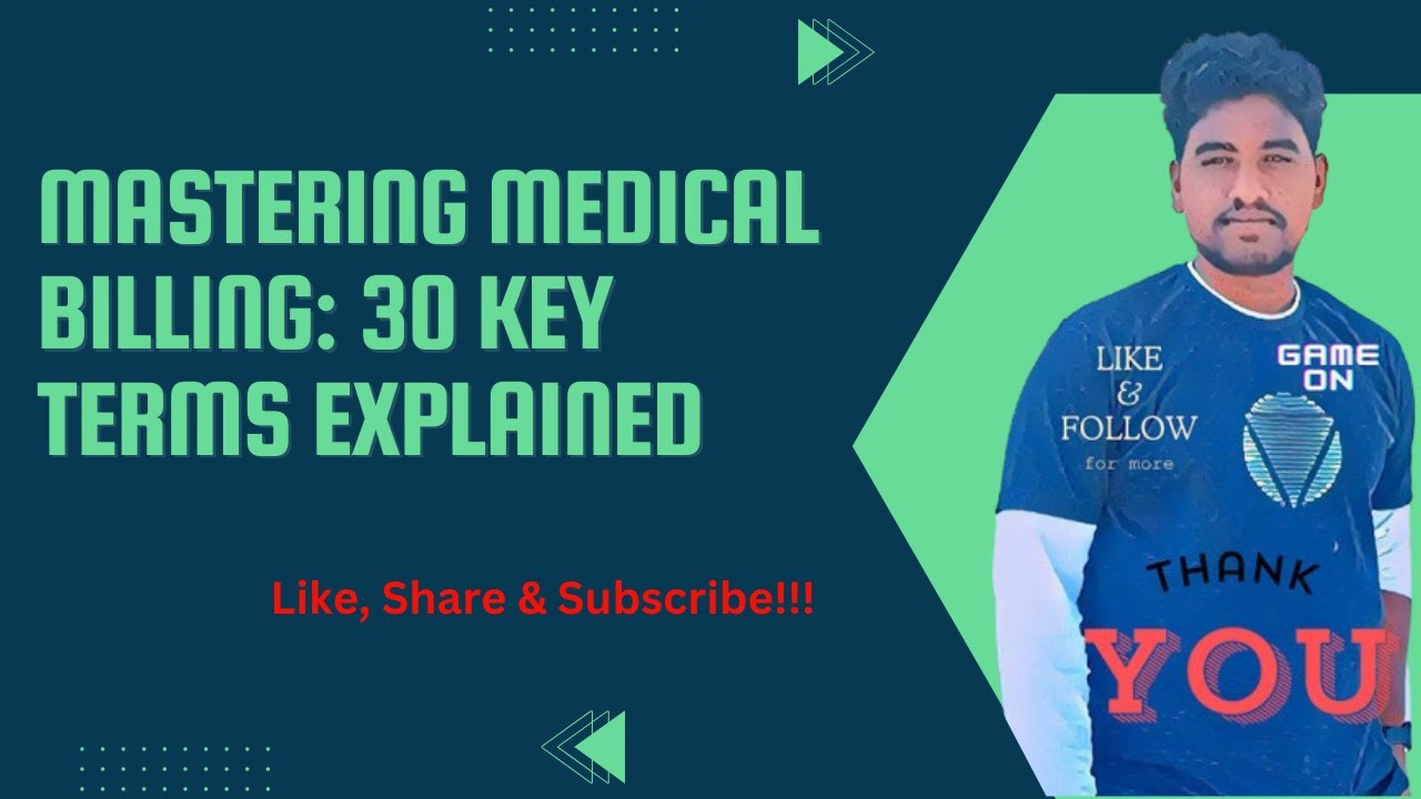 Mastering Medical Billing: 30 Key Terms Explained - YouTube