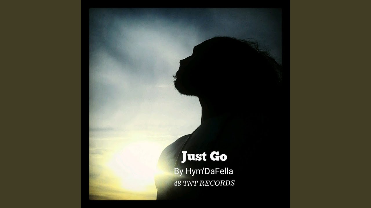 Just Go - YouTube
