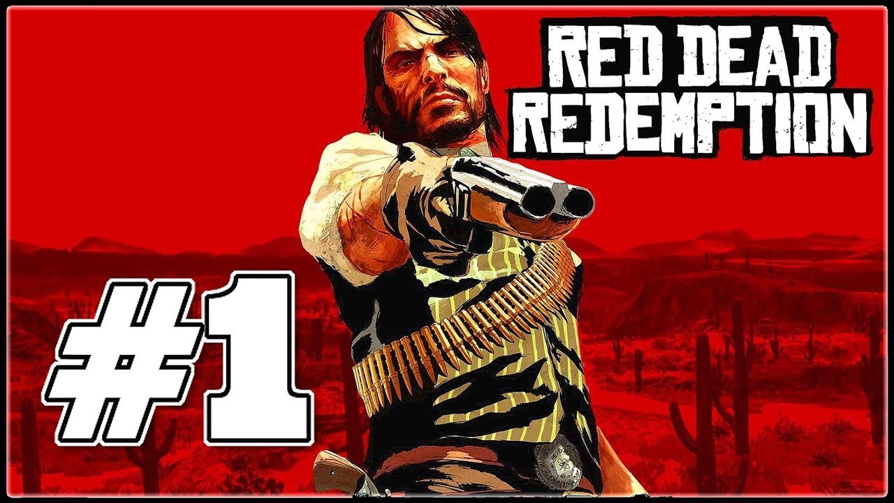 Red Dead Redemption Part #! - YouTube