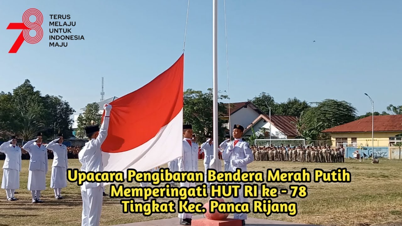 Upacara Pengibaran Bendera Merah Putih Memperingati HUT Ri Ke-78 ...