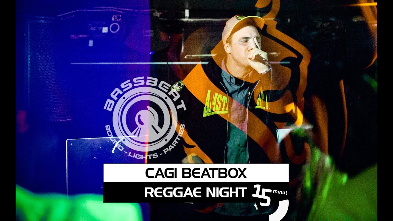 Cagi Beatbox - Reggae Night - YouTube