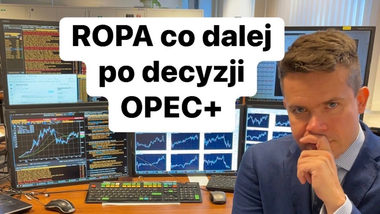 Co Dalej Na Ropie Naftowej Po OPEC+? - YouTube