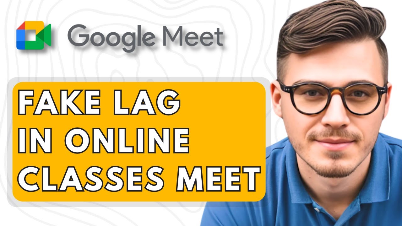 How To Fake LAG in ONLINE CLASSES Google Meet [2025 Guide] - YouTube