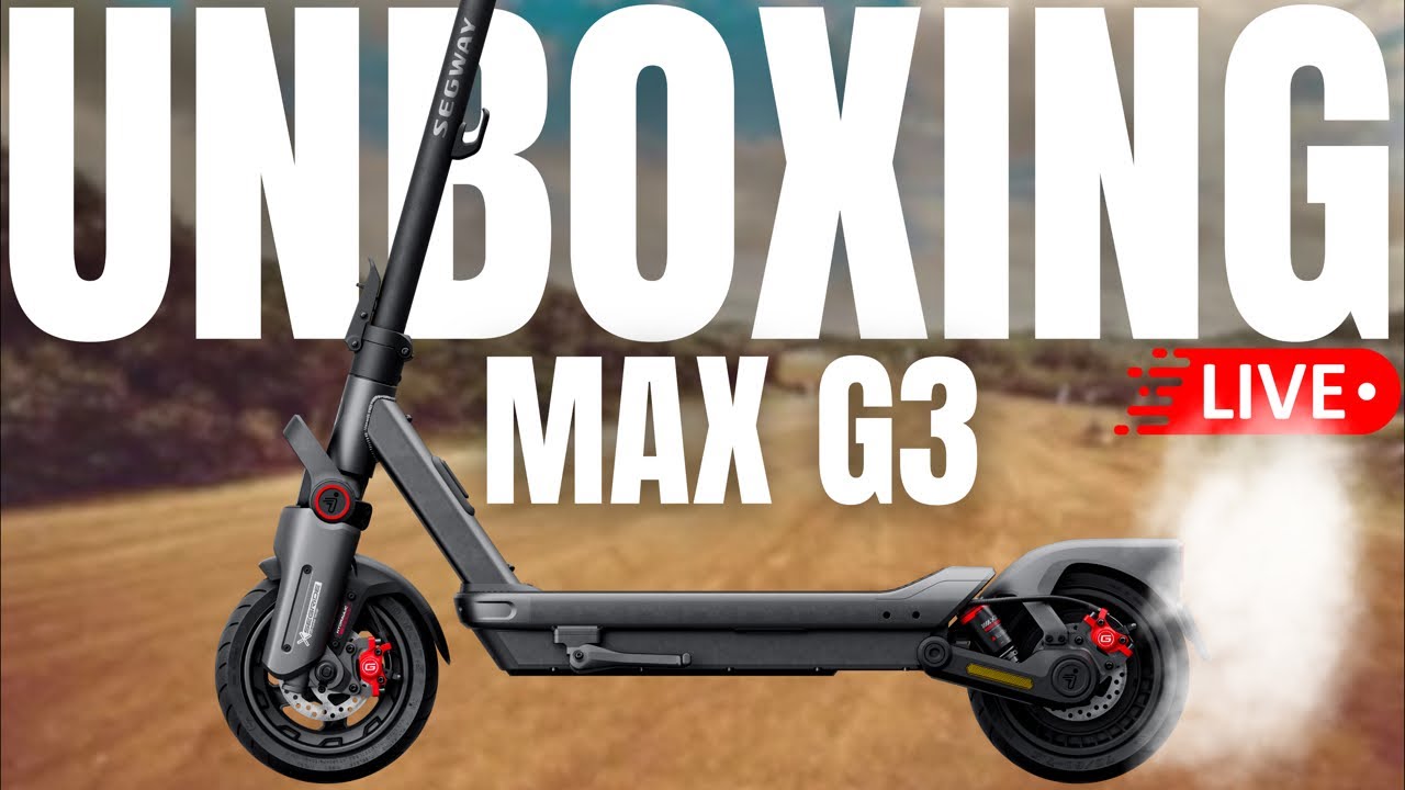 LIVE: Segway Max G3 Unboxing – Best Electric Scooter Under $1000? - YouTube