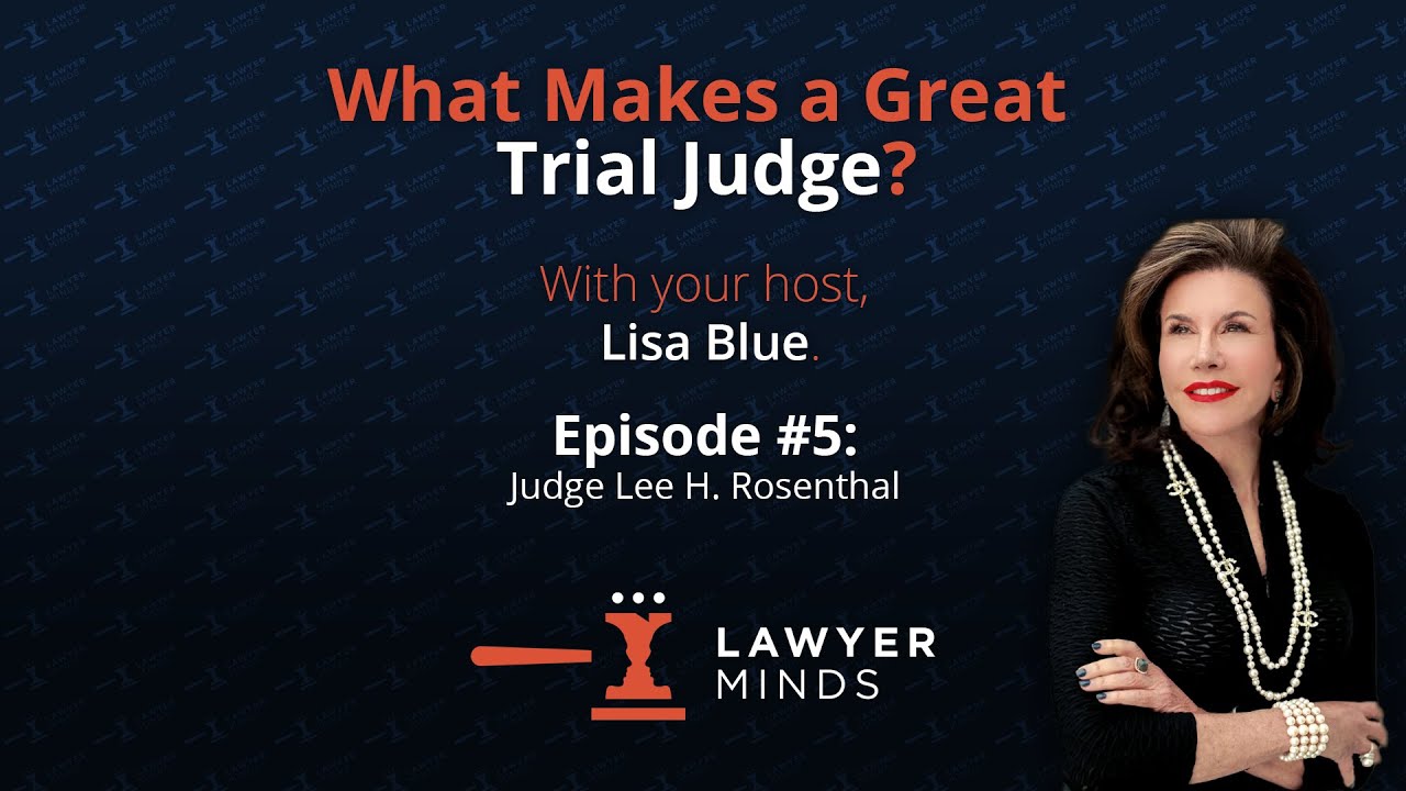 Great Trial Judge #5 – Judge Lee H. Rosenthal - YouTube