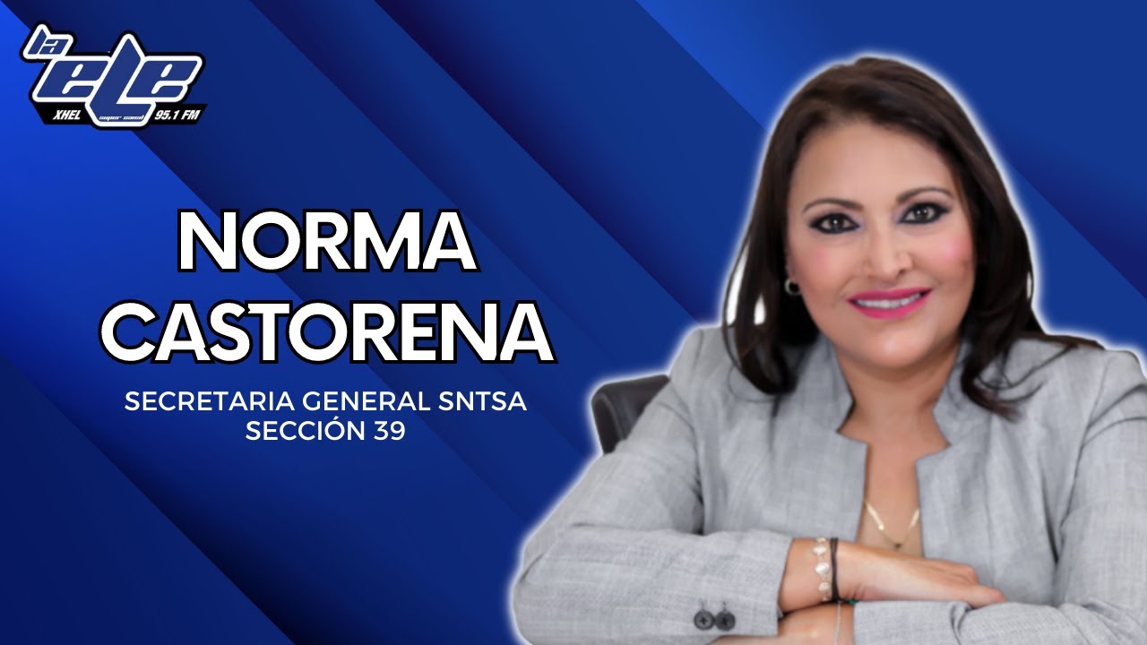 Comentarios Ft. Norma Castorena | 30 de Mayo del 2022 | Torres ...