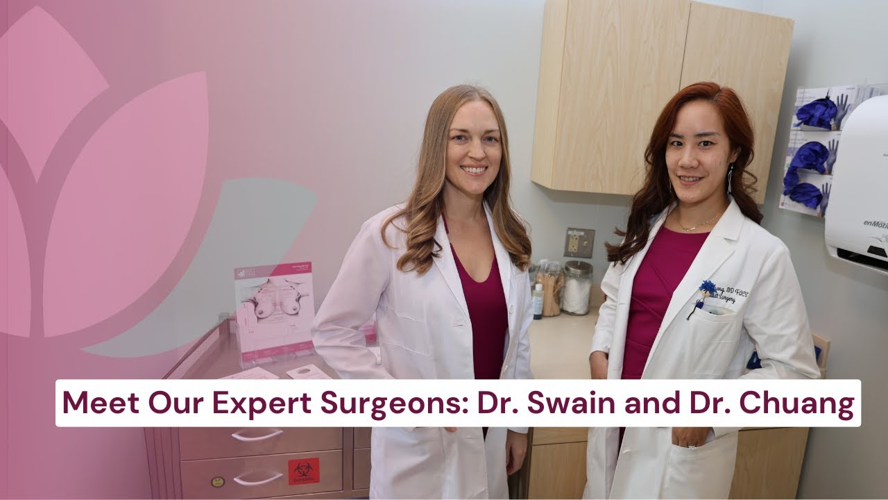 Meet Our Expert Surgeons: Dr. Camille Swain & Dr. Ann Chuang - YouTube