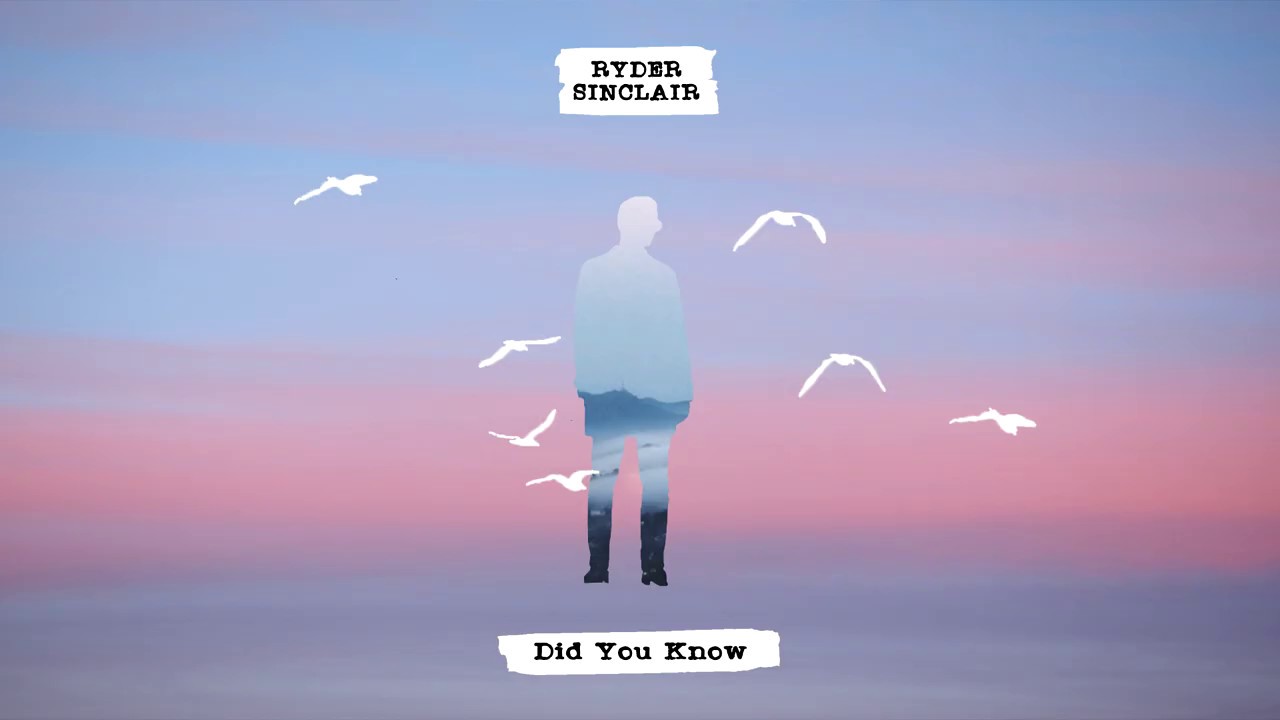 Ryder Sinclair - Did You Know (Official Audio) - YouTube Music