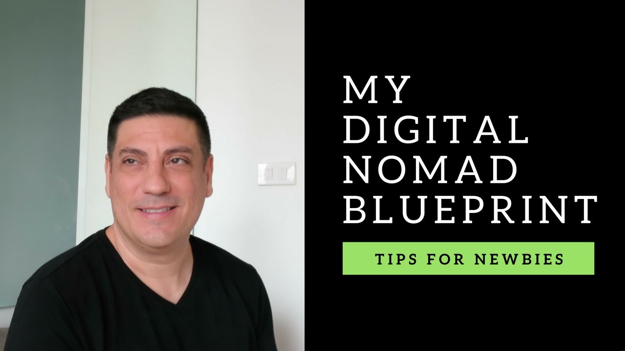 MY DIGITAL NOMAD BLUEPRINT // Tips for newbies - YouTube