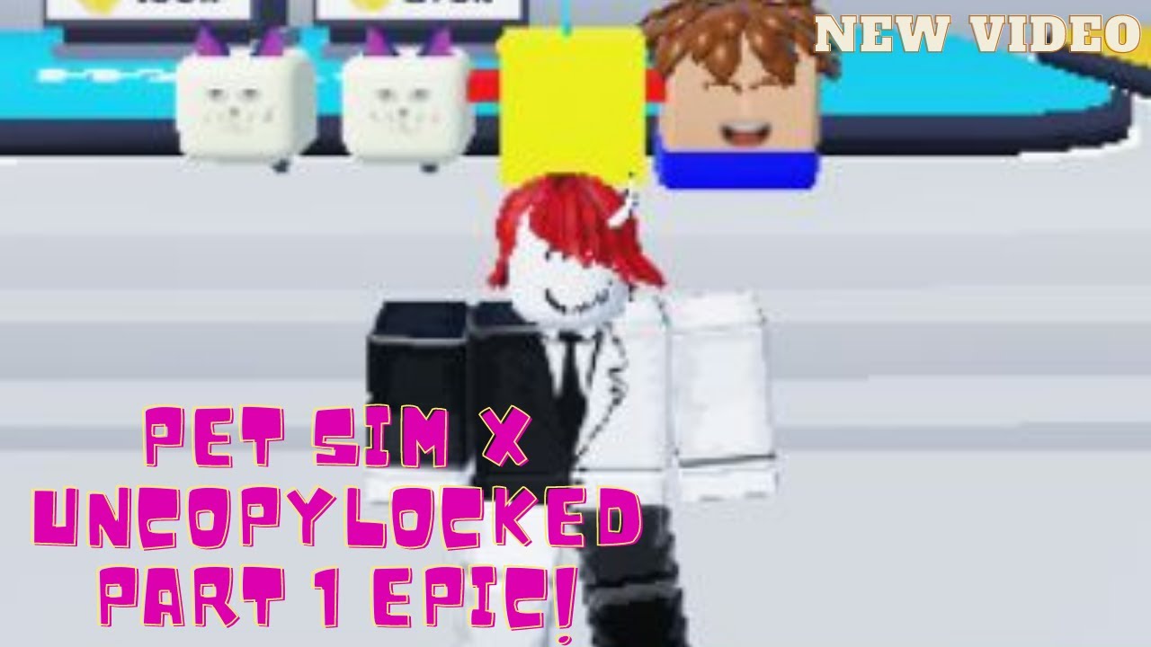 Roblox Studio - Uncopylocked! Pet Simulator X! Part 1 - YouTube