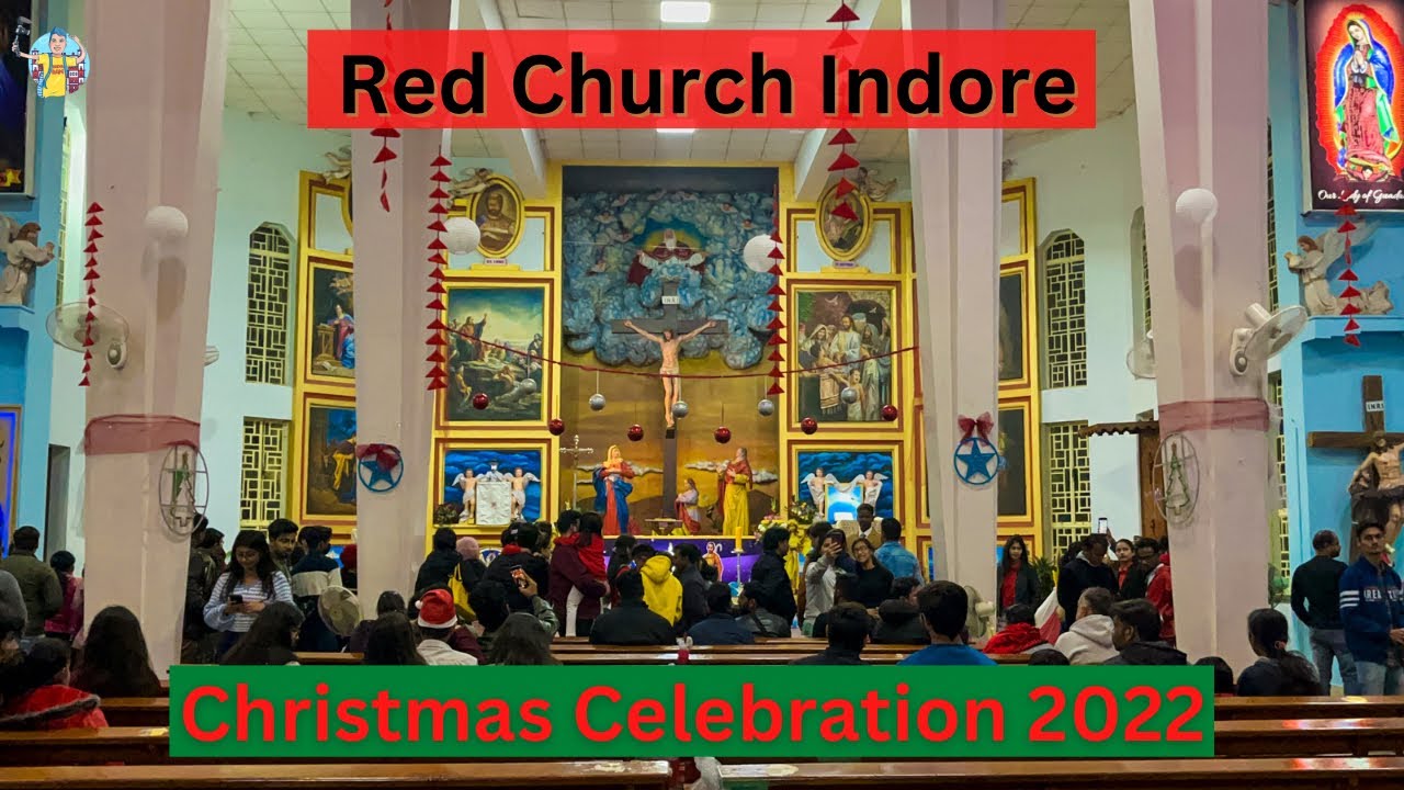 Red church indore l Christmas celebration indore 2023 l 128 साल पुराना ...
