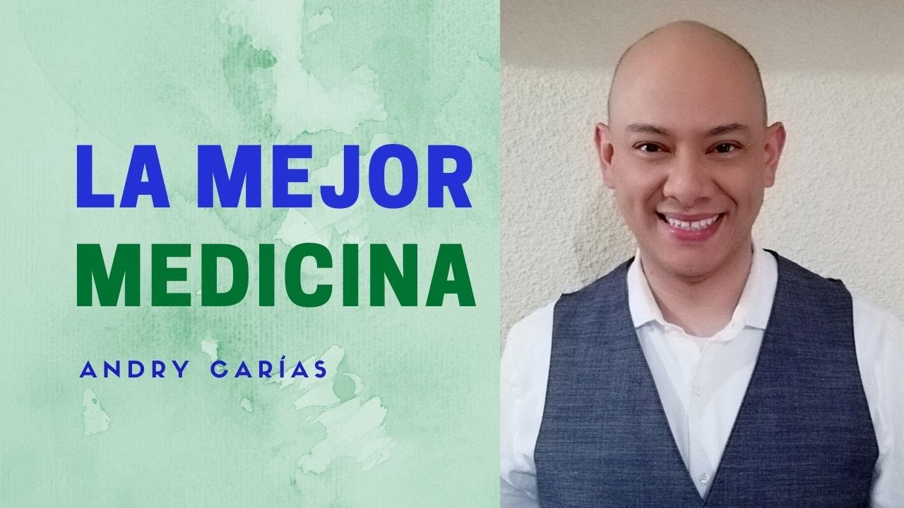 La mejor medicina - Andry Carías - YouTube