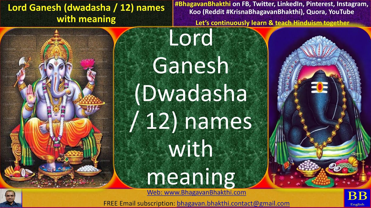 What are Lord Ganesh (dwadasha / 12) names with meaning - YouTube