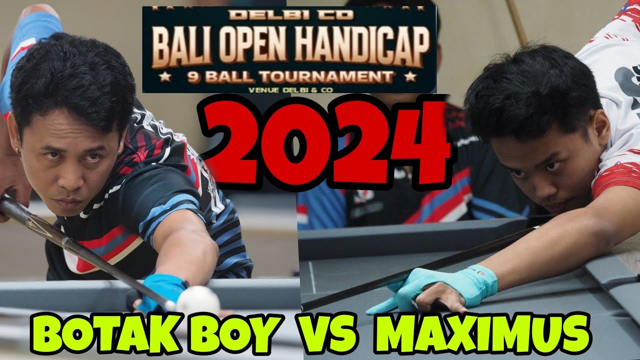 BOTAK BOY VS MAXIMUS ‼️HIGHLIGHTS BILLIARD TOURNAMENT 9 BALL - YouTube