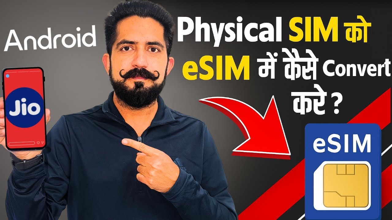How to Convert Jio Physical SIM to eSIM in Android Step by Step Guide ...